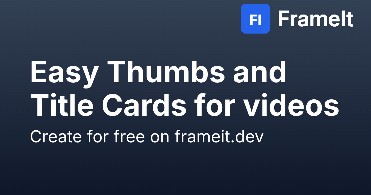 FrameIt - Free Online Thumbnail Generator for YouTube, LinkedIn ...